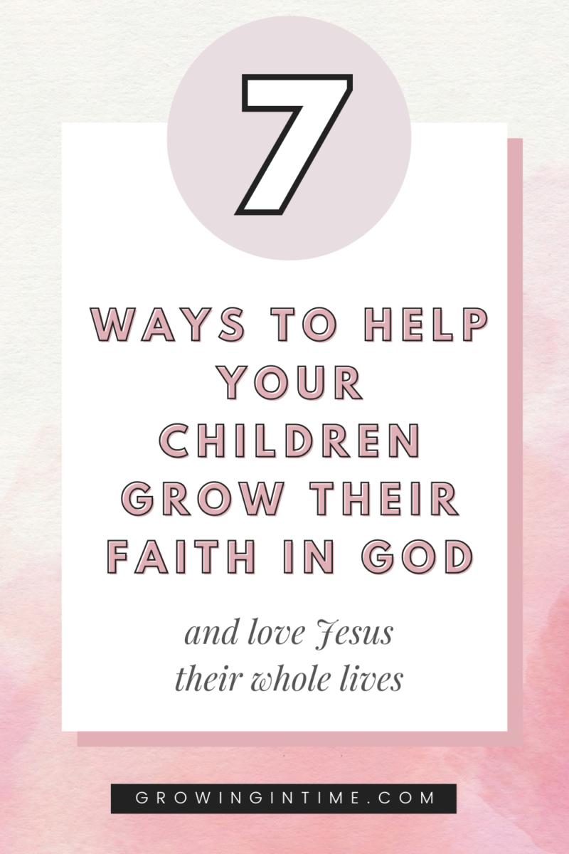 7 Beautiful Ways To Help Your Child Build Their Faith In God - Growing ...